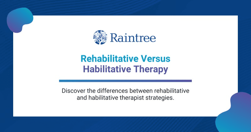 Rehabilitative vs Habilitative Therapy: Key Differences