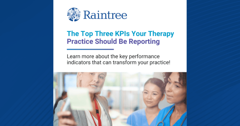 The Top 3 KPIs and Reporting Tools for Rehab Therapy